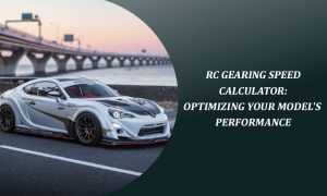 RC Gearing Speed Calculator [Optimizing Your Model's Performance] - RC Fact